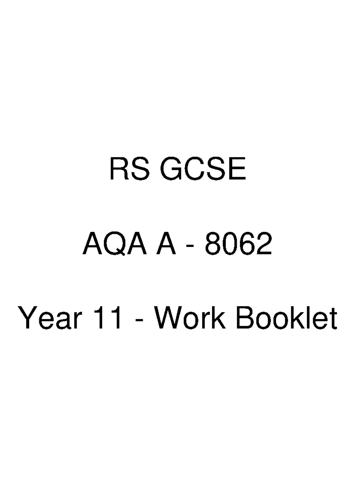RS GCSE AQA A 8062 Year 11 Full Work Booklet: Christianity & Islam ...