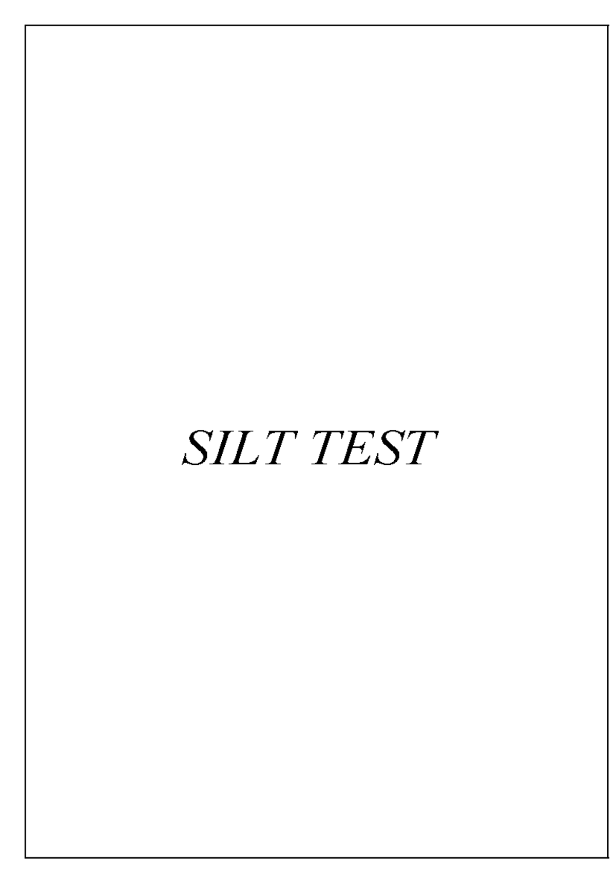 SILT TEST Report: Analyzing Silt Content in Sand for Construction - Studocu