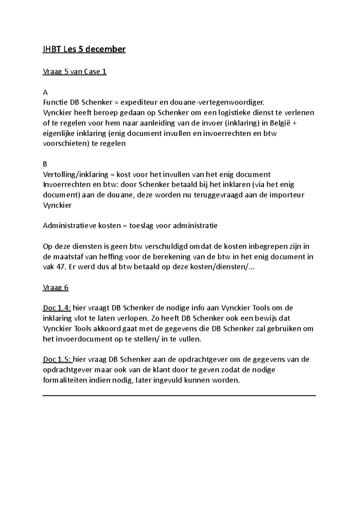 IHBT Casestudy 1-2-3: Oplossingen en Analyse Les 5 December - Studocu