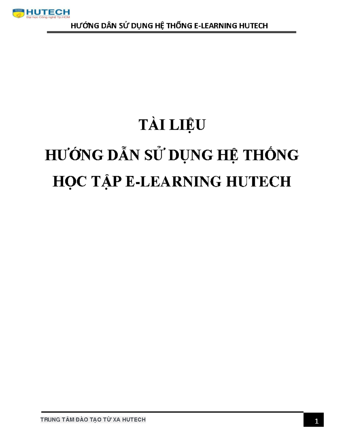 02. Hutech Huong DAN SU DUNG HE Thong E- Learning DANH CHO HOC VIEN - TÀI LIỆU HƯỚNG DẪN SỬ DỤNG ...