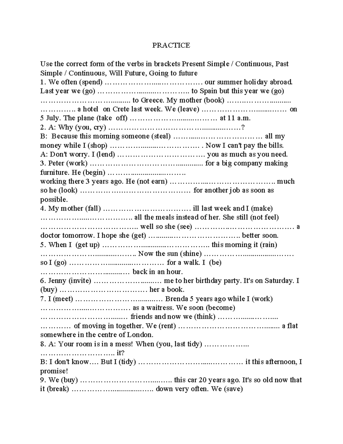 Practice - Verb Forms: Present, Past, Future Tenses (yyy) - Studocu