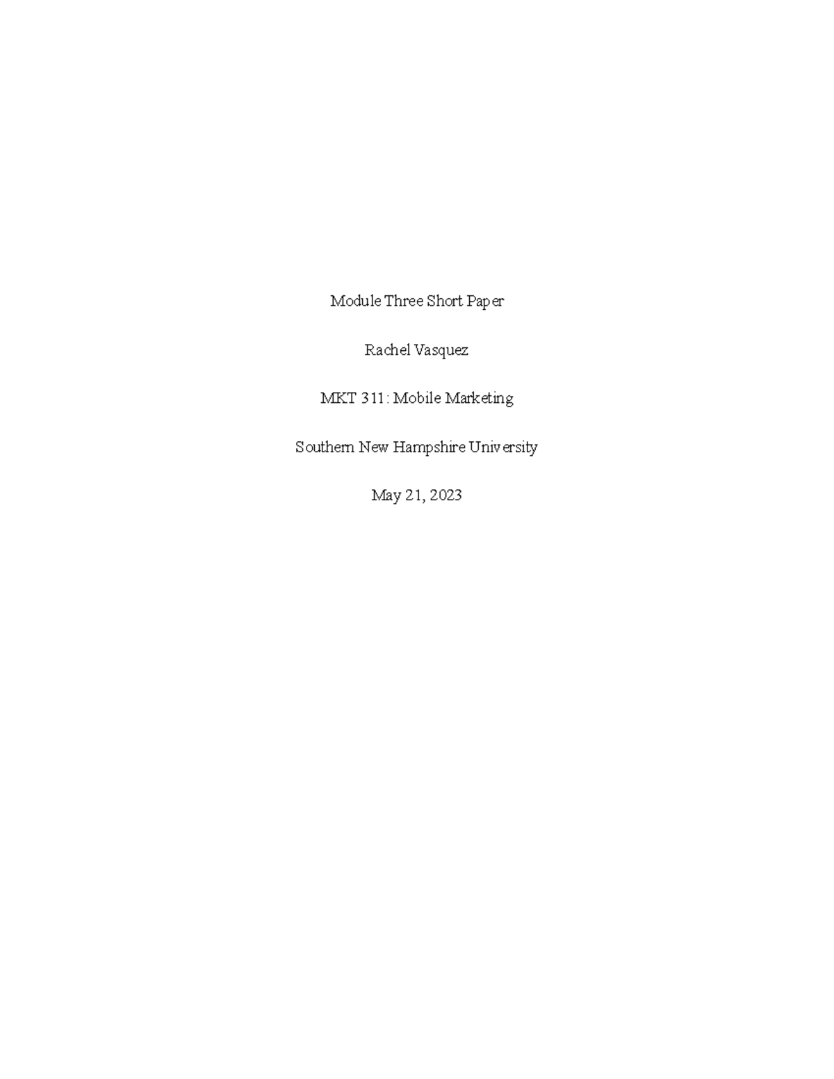 MKT311 Mod 3 Short Paper: Analyzing Domino's Mobile Marketing - Studocu
