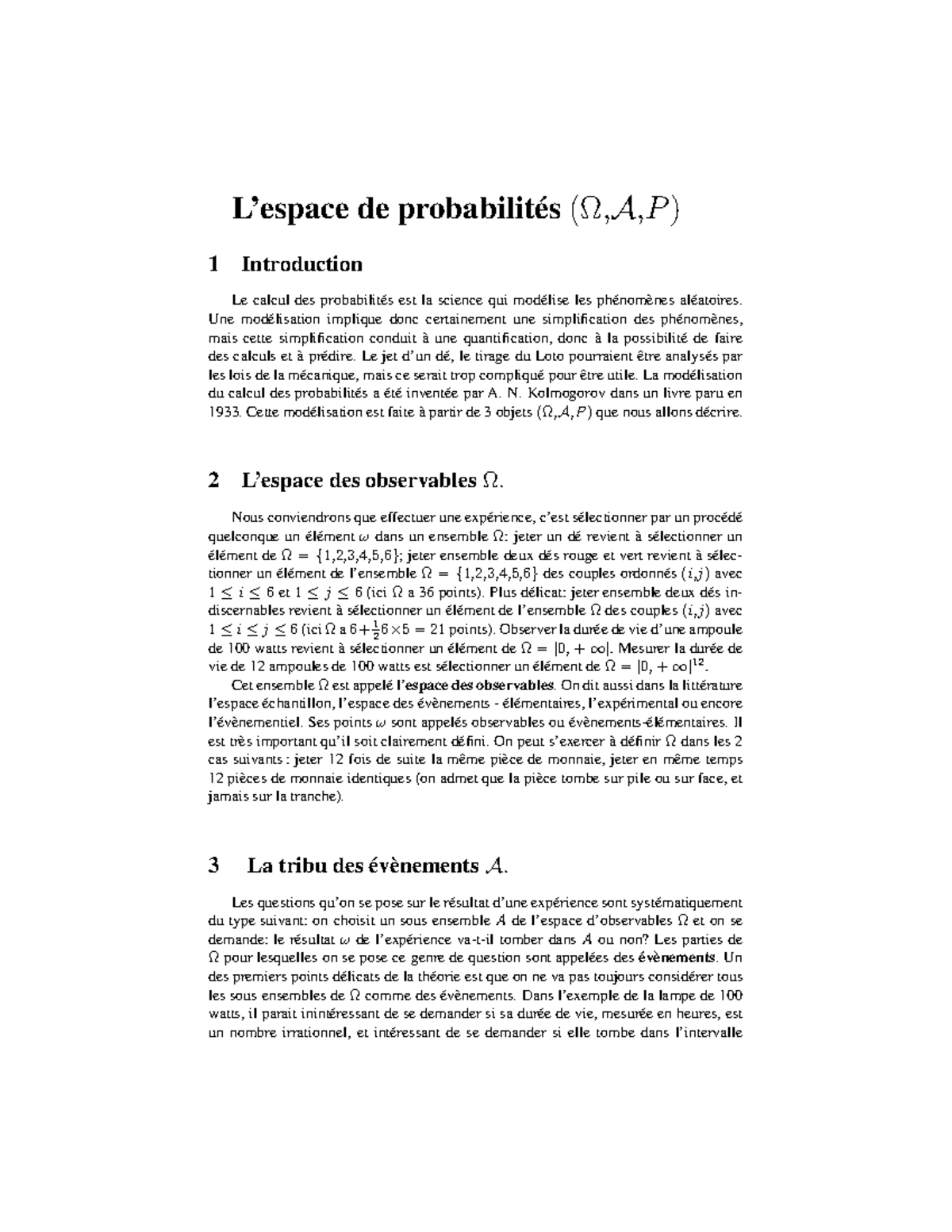 Proba 1 - cours - L’espace de probabilités (Ω,A,P ) 1 Introduction Le ...