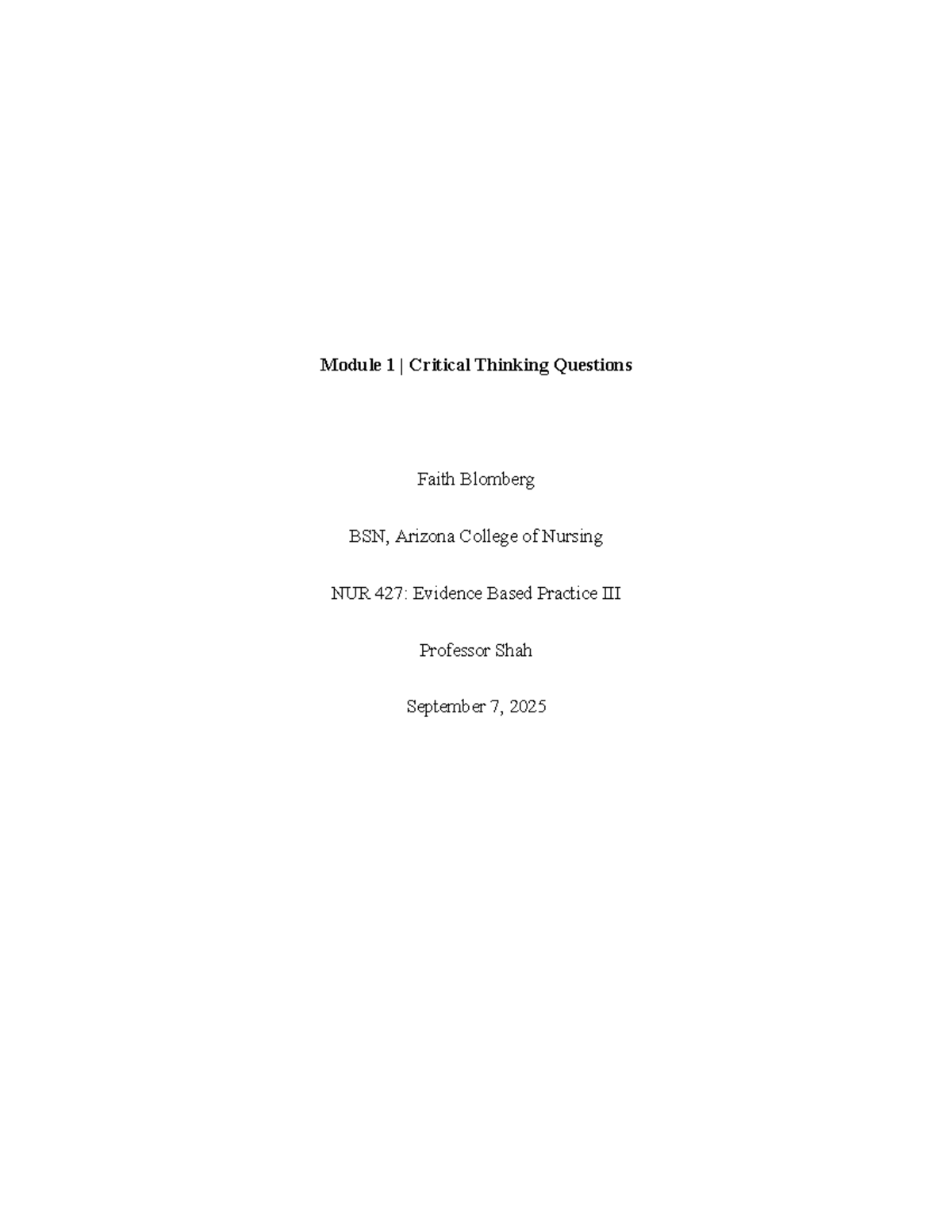 NUR 427: Module 1 Critical Thinking Questions on Evidence-Based ...