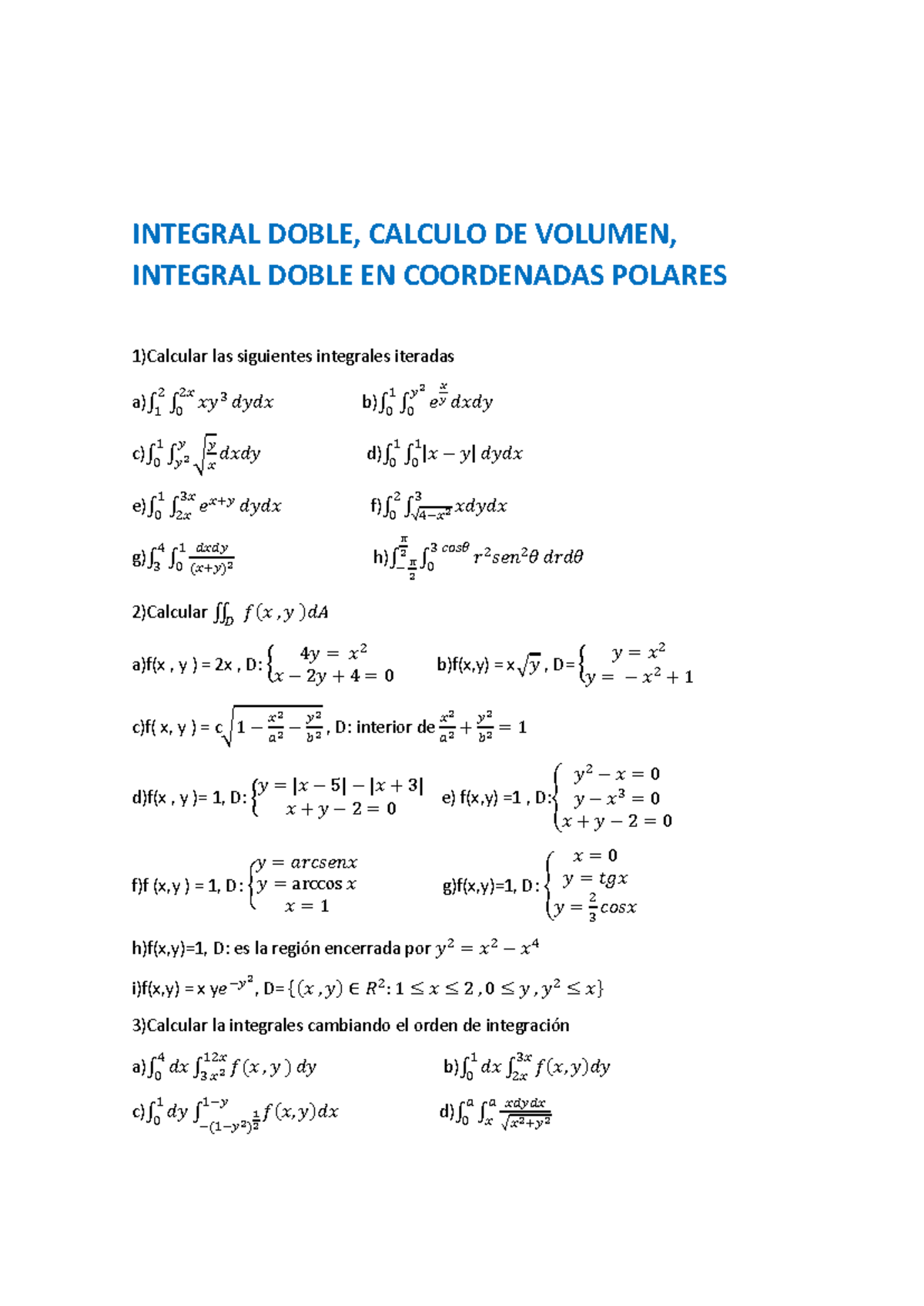 Mat 3: Práctica de Integrales Dobles y Cálculo de Volúmenes - Studocu