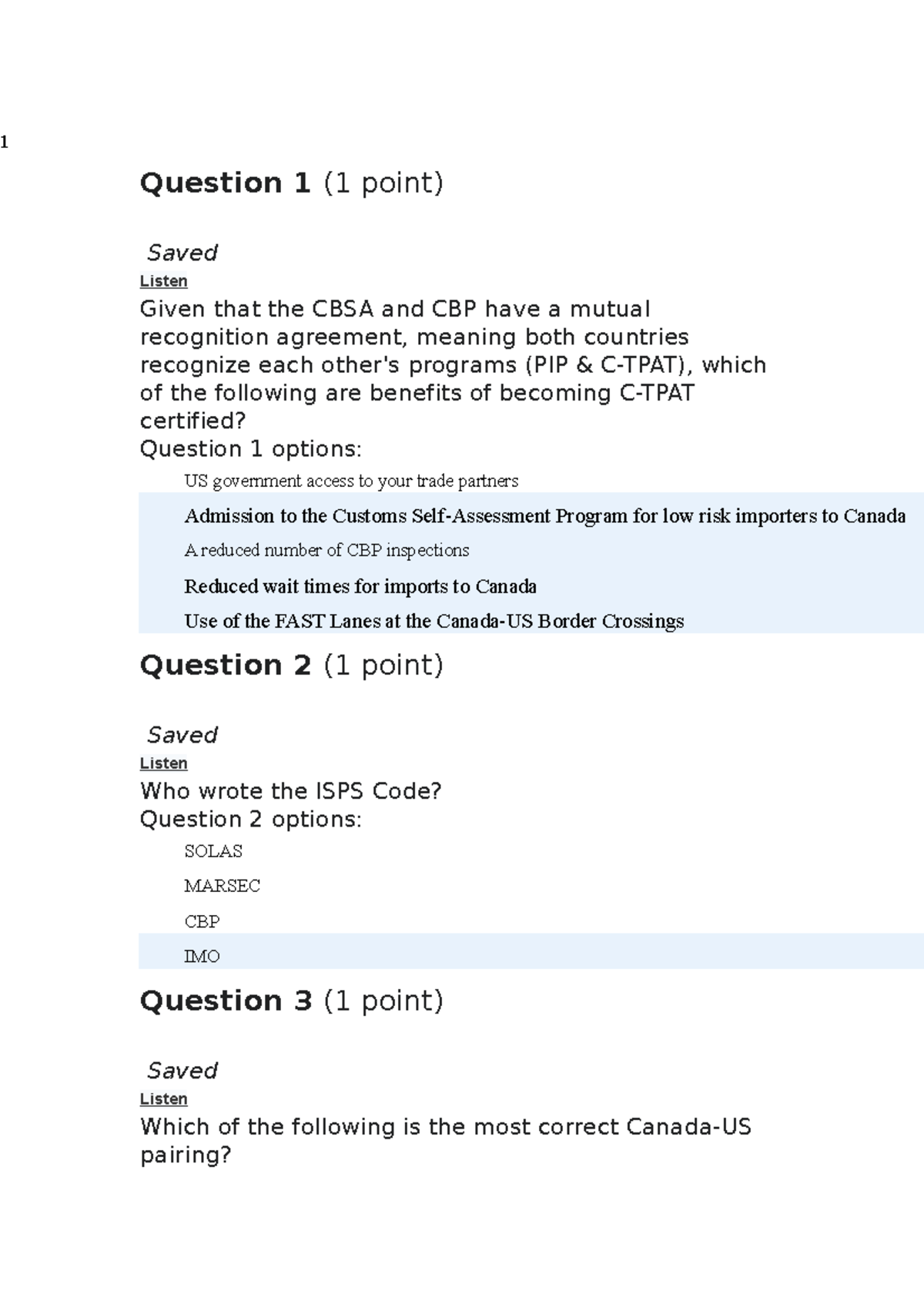 Quiz Module 9 - Cargo Security - Question 1 (1 point) Saved Listen Given that the CBSA and CBP ...