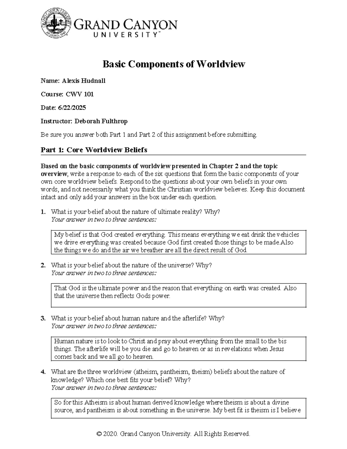 CWV 101: Basic Components of Worldview Assignment Responses - Studocu