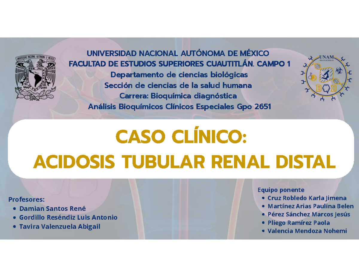 CASO CLÍNICO: ACIDOSIS TUBULAR RENAL DISTAL - Gpo 2651 - Studocu