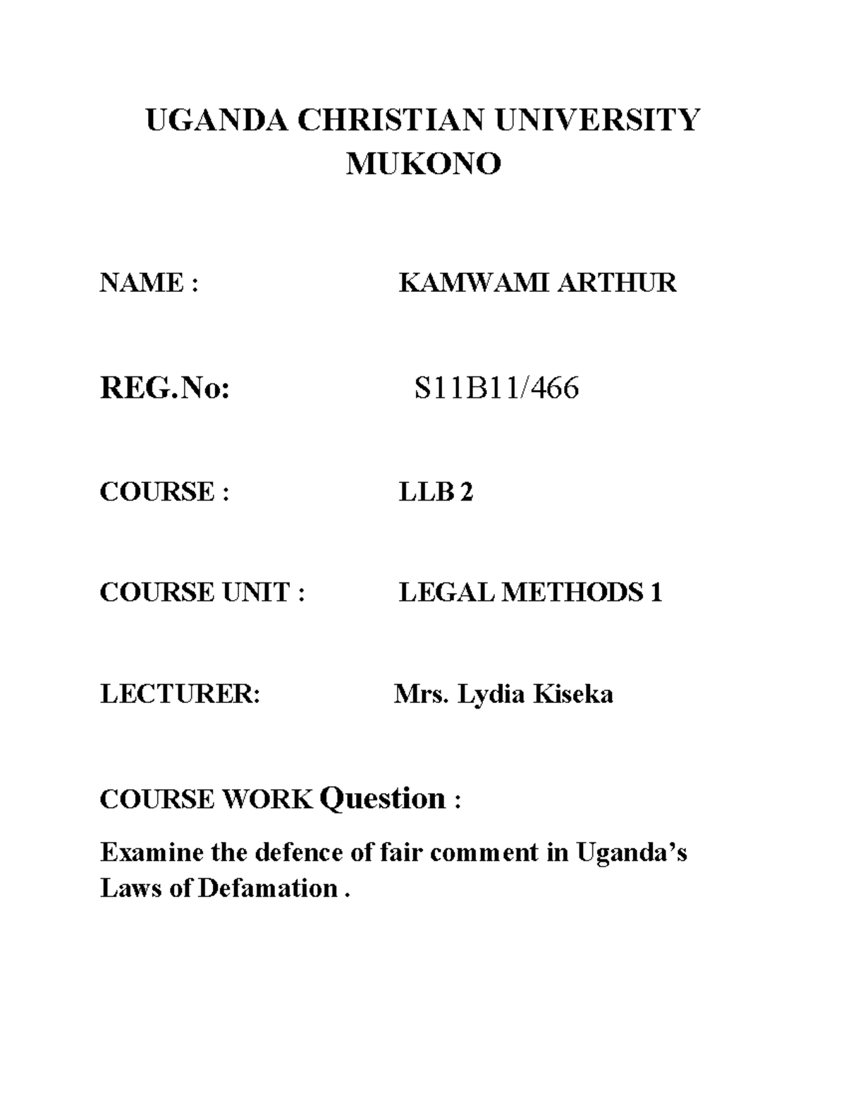 LLB 2 Legal Methods 1 Coursework: Defamation & Fair Comment Defense - Studocu