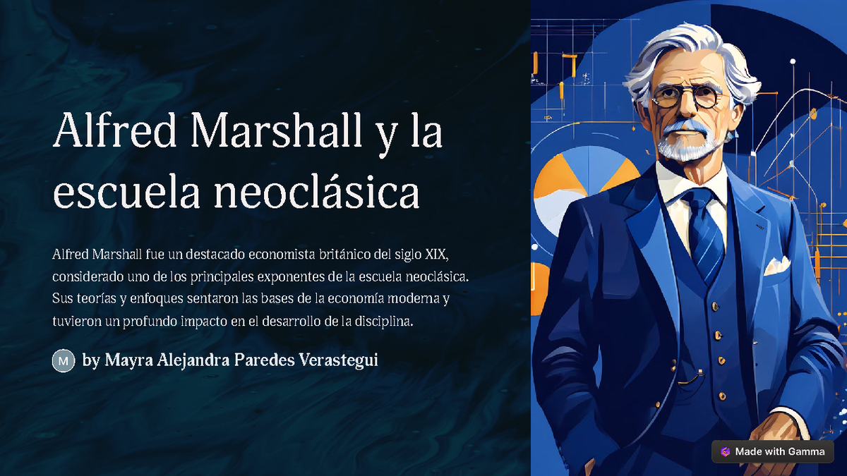 Alfred Marshall y la escuela neoclasica - Alfred Marshall y la escuela ...