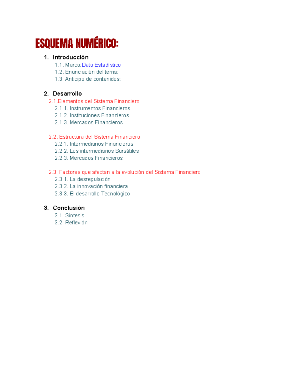 ESQUEMA NUMÉRICO: Introducción y Desarrollo del Sistema Financiero - Studocu