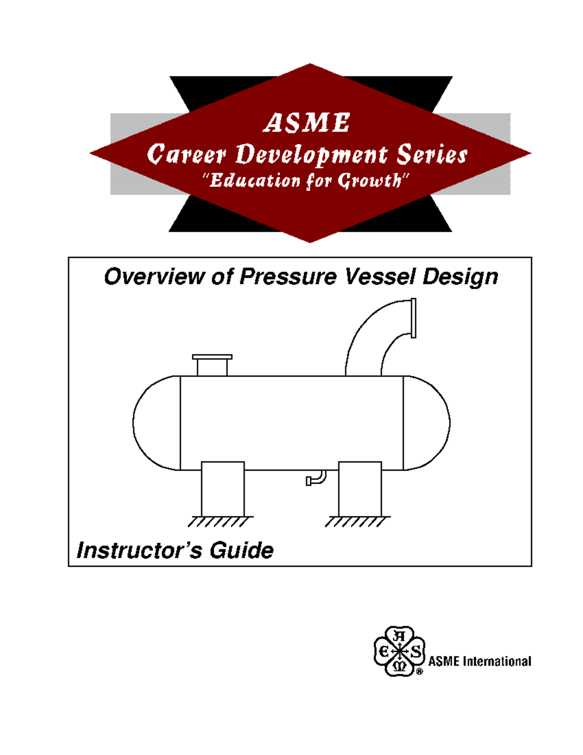ASME Code Section VIII: Comprehensive Guide to Pressure Vessel Design ...