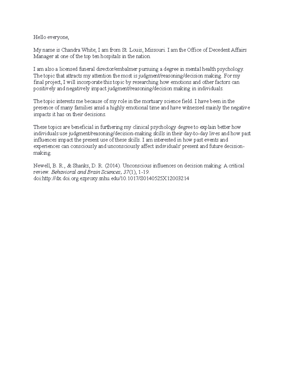 Intro to Psy 305 - Hello everyone, My name is Chandra White; I am from ...