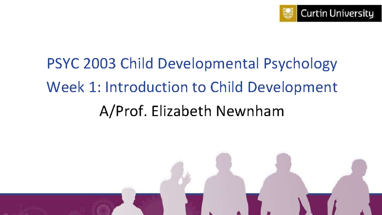 PSYC 2003 Week 1 Lecture: Intro to Child Development - Studocu