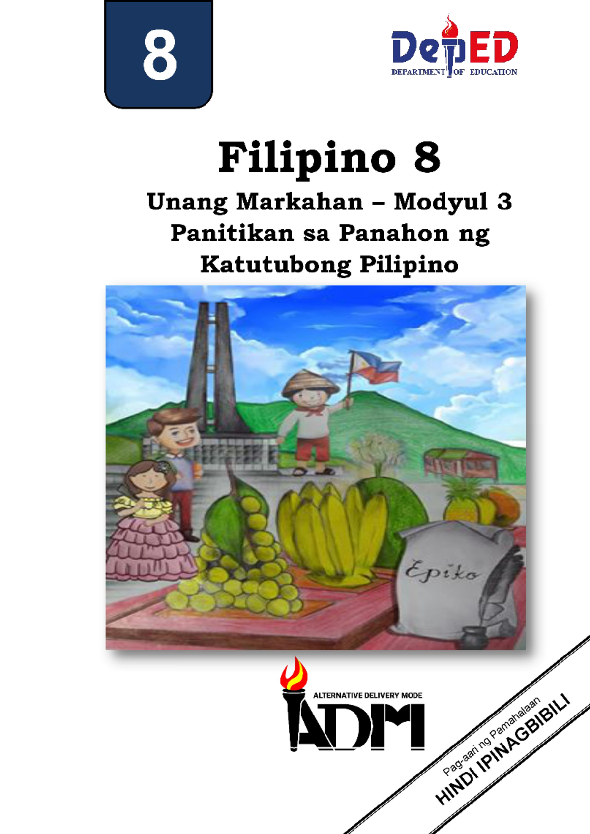 Filipino 8 Q1 Module 3: Panitikan at Epiko sa Katutubong Pilipino - Studocu