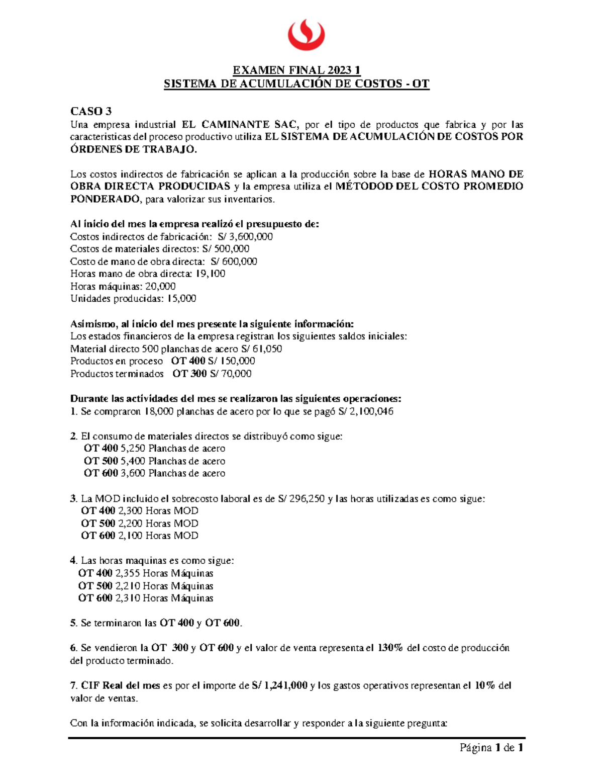 EF 2025 25 Costos por Órdenes de Trabajo - Caso El Caminante SAC - Studocu