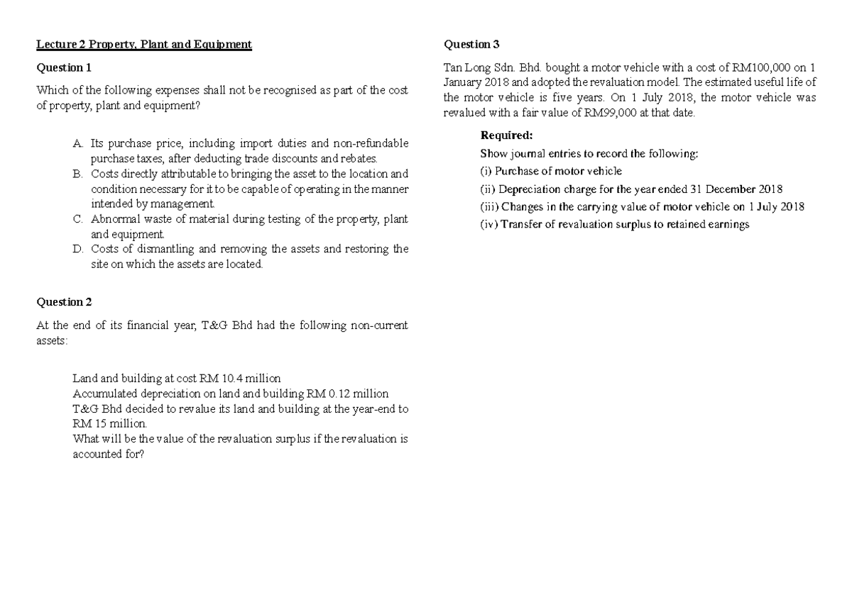 Online Exercise ACC2014 - Lecture 2 Property, Plant and Equipment Question 1 Which of the ...