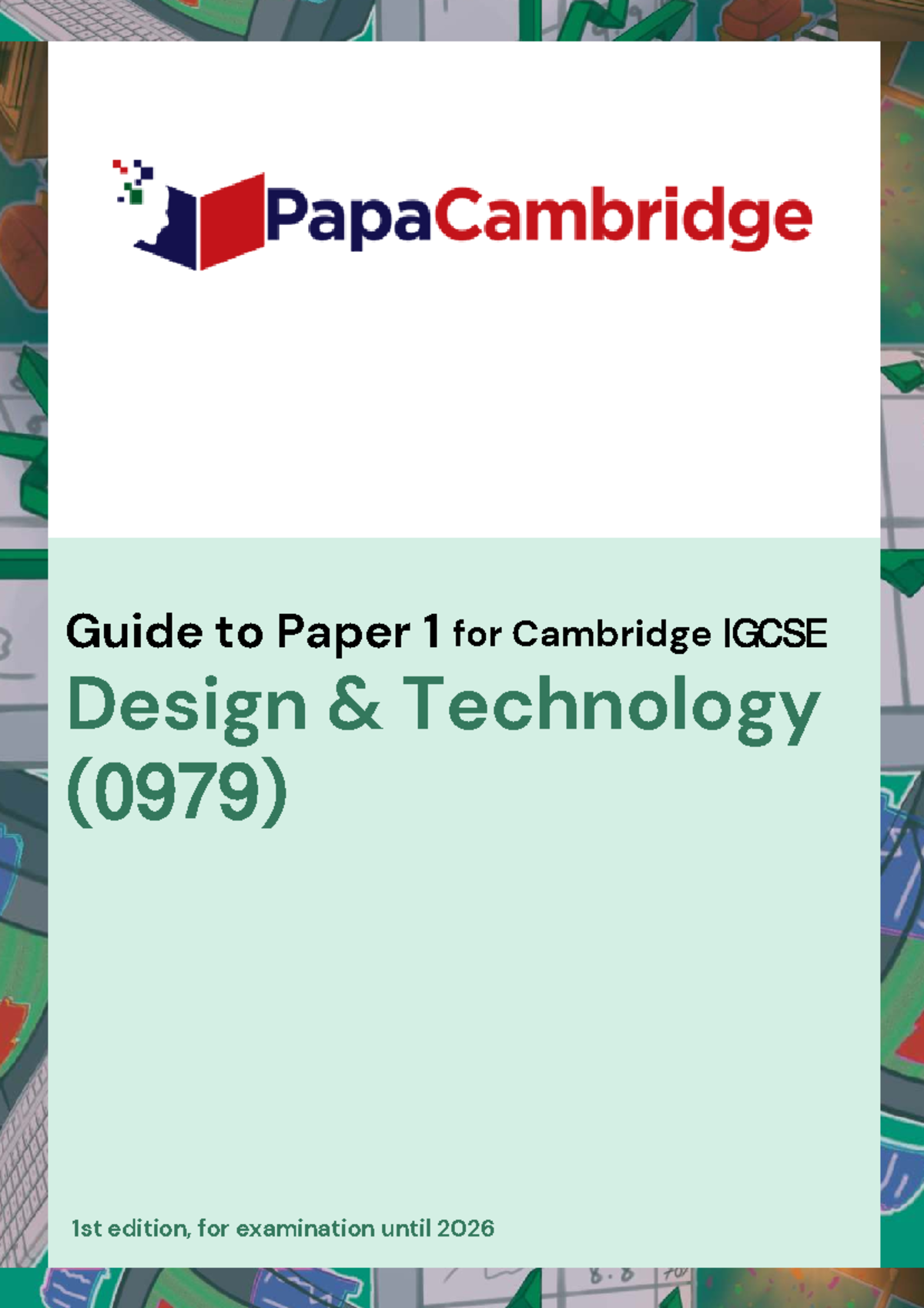 Cambridge IGCSE Design & Technology (0979) Paper 1 Study Guide - Studocu