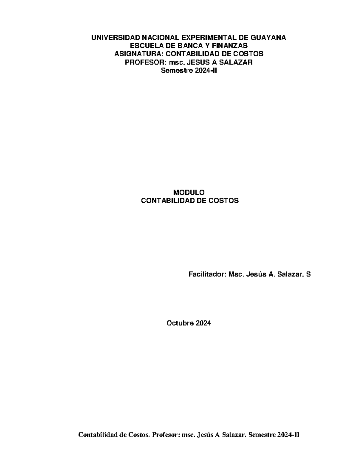 Cátedra Contabilidad de Costos I - 2024 - Msc. Jesús A. Salazar - Studocu