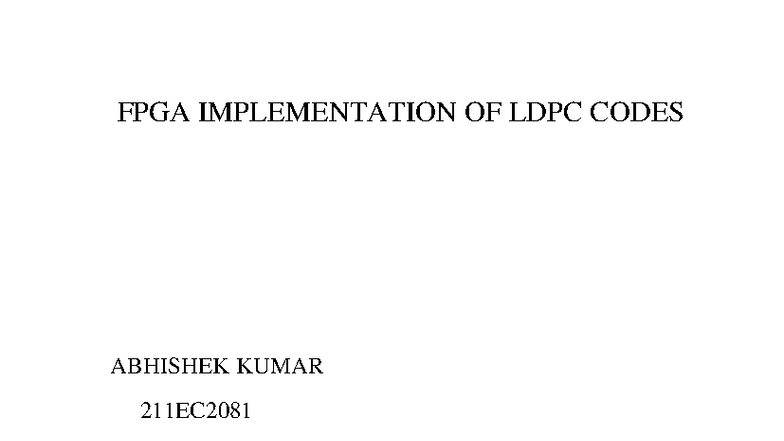 FPGA Implementation of LDPC Codes - M.Tech Thesis 211EC2081 - Studocu