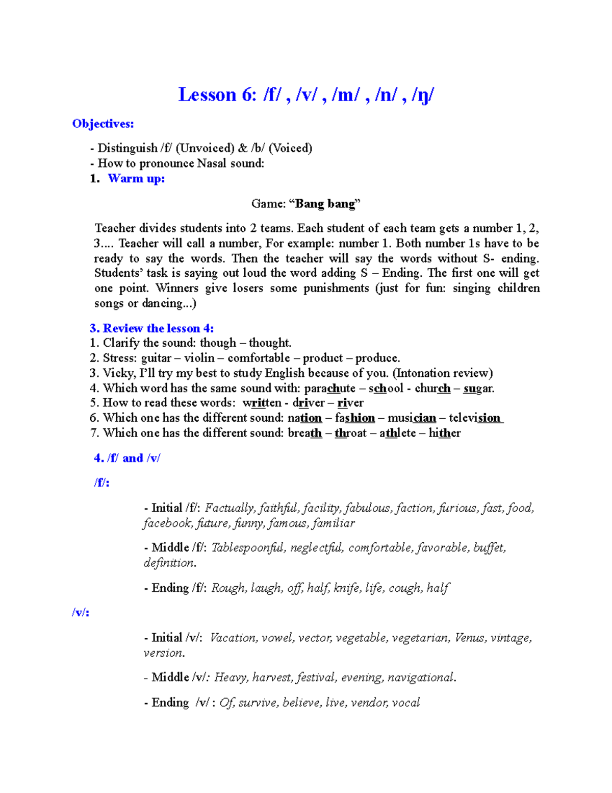 Lesson 6 - Lesson 6: /f/ , /v/ , /m/ , /n/ , /ŋ/ Objectives ...