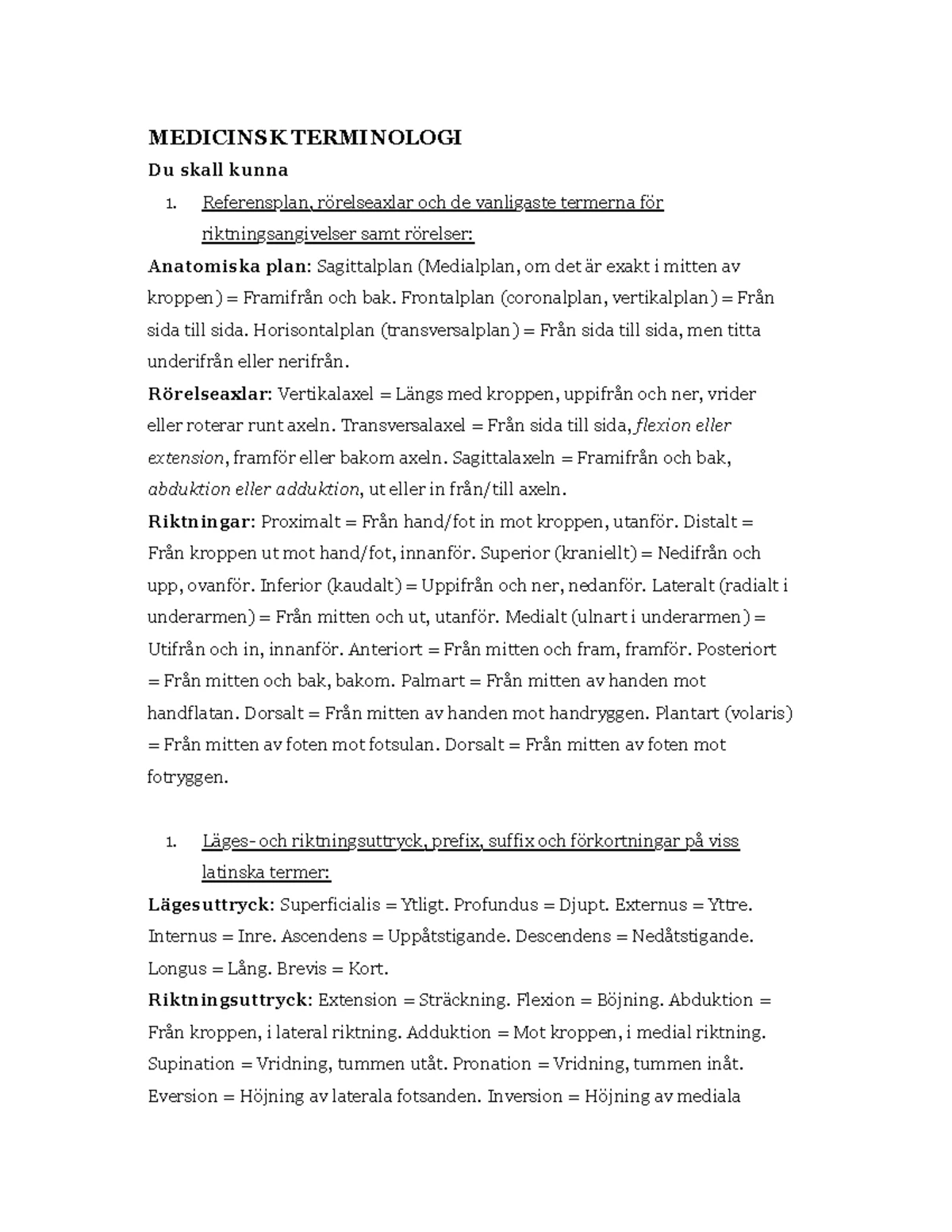 Anatomisk terminologi: Målbeskrivning & Vanliga Termer - Studocu