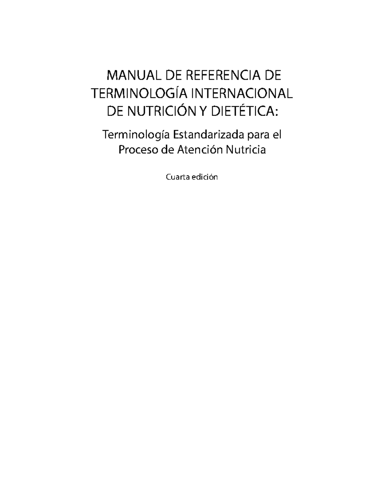 Manual de Referencia IDNT en Nutrición y Dietética - Cuarta Edición ...