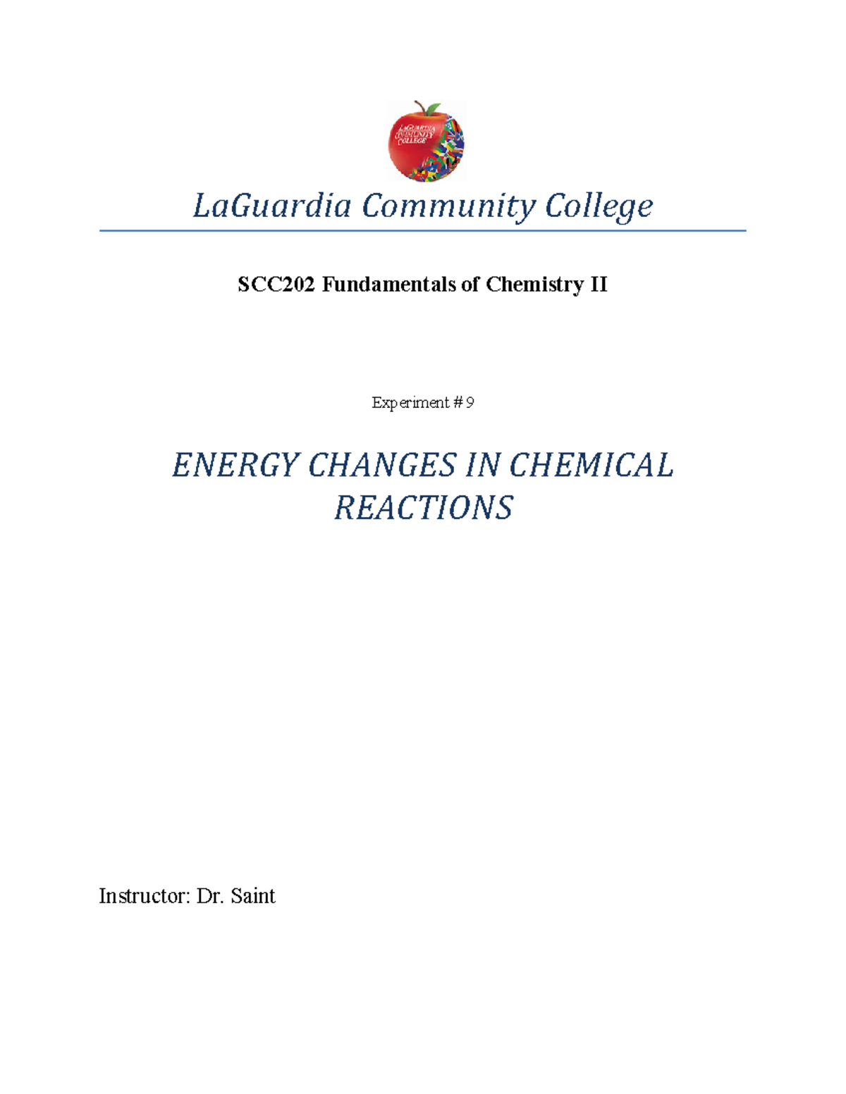 Lab Report #14 -Energy change - LaGuardia Community College SCC202 ...