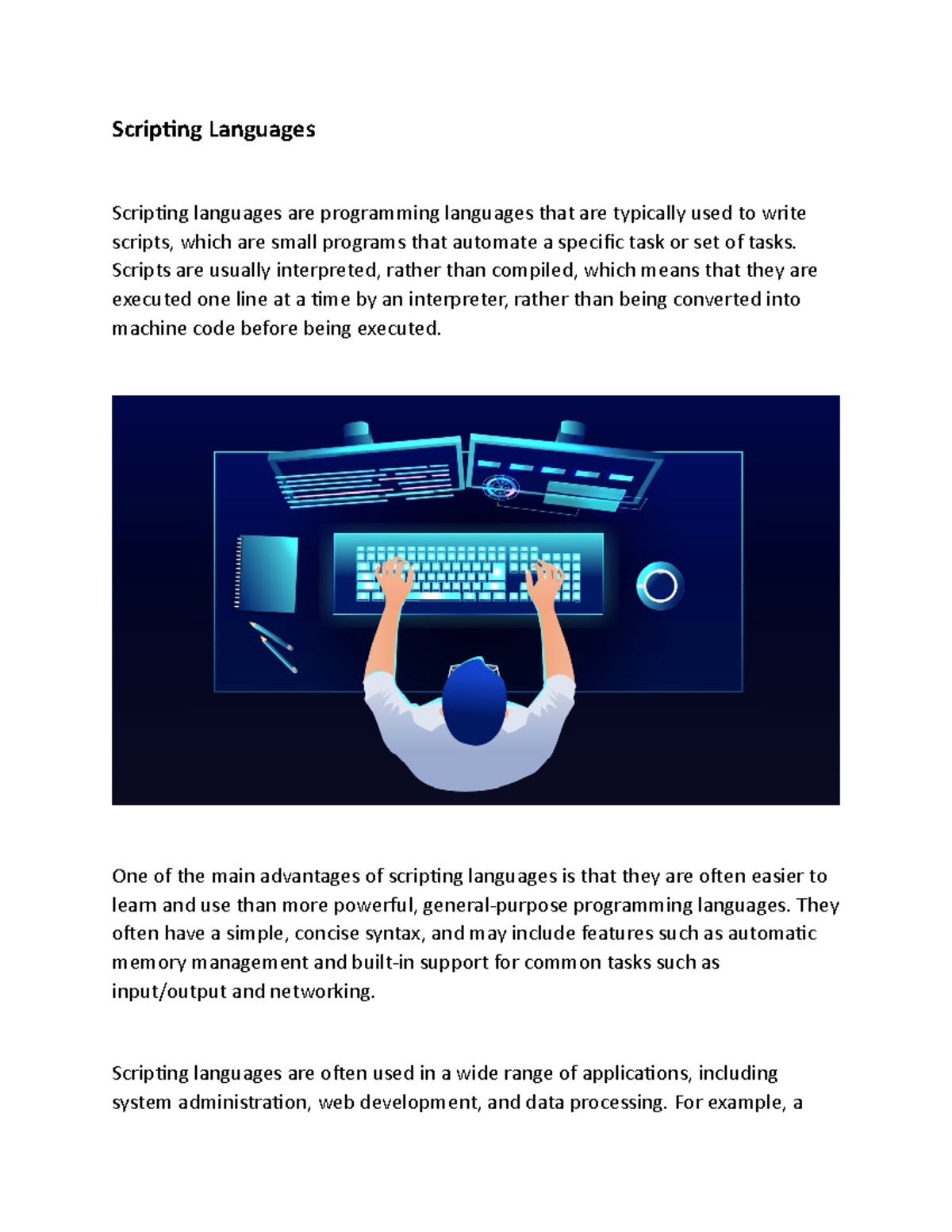 Scripting Languages - Scripting Languages Scripting languages are programming languages that are ...