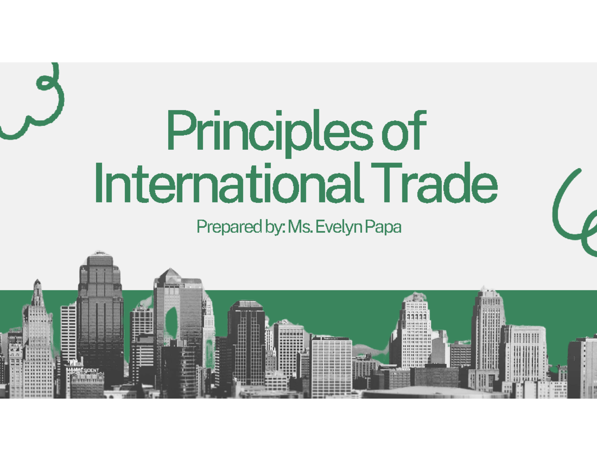 Chapter 2: Principles of International Trade (Econ 101) - Studocu