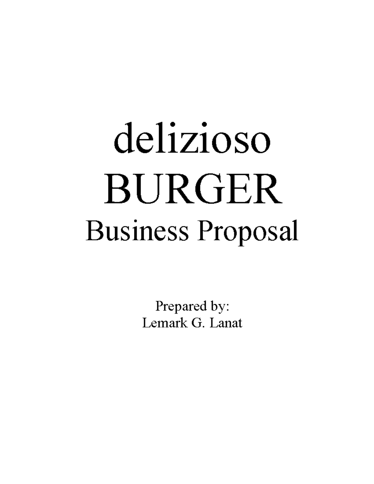 Delizioso Burger Project Proposal - Business Plan Overview - Studocu