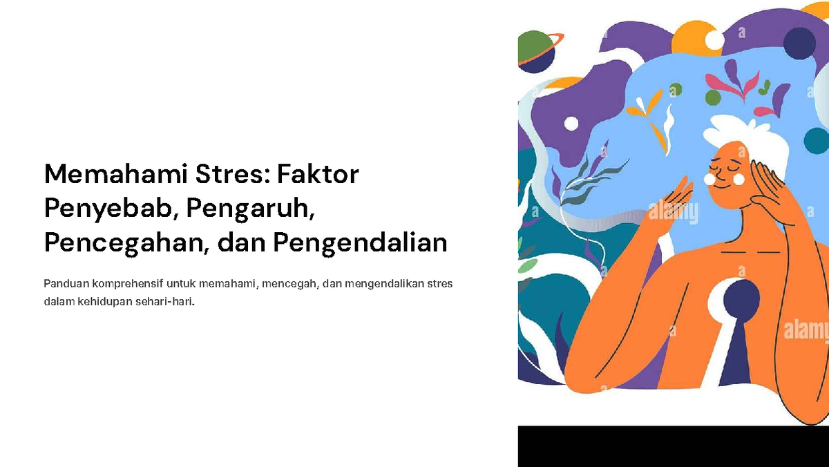 Memahami Stres: Faktor Penyebab, Pengaruh, dan Pencegahan (PSY101 ...