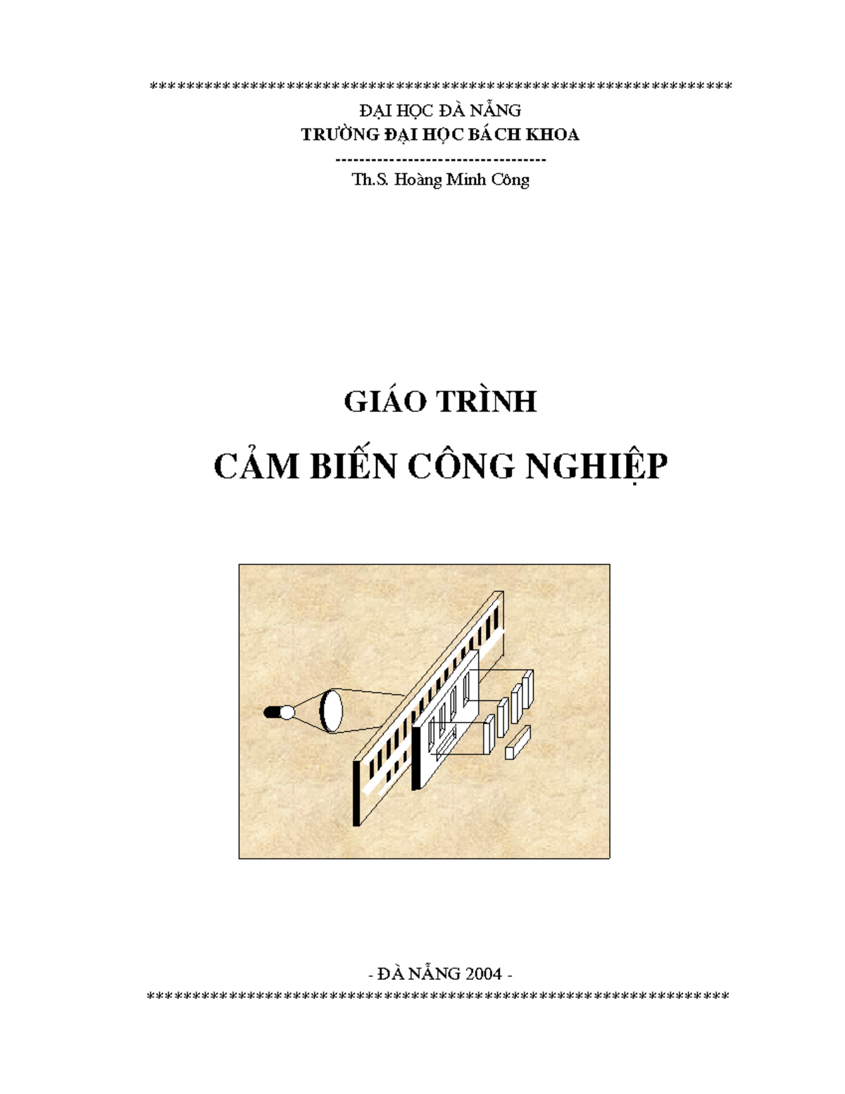 Giáo trình cảm biến công nghiệp - §¹i häc ®μ n½ng Tr−êng ®¹i häc b ̧ch khoa Th. Hoμng Minh C«ng ...