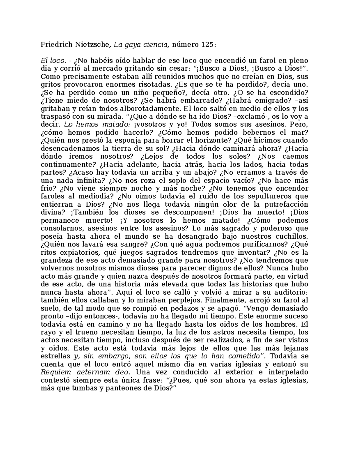 Friedrich Nietzsche - La Gaya Ciencia: Reflexiones sobre El Loco - Studocu