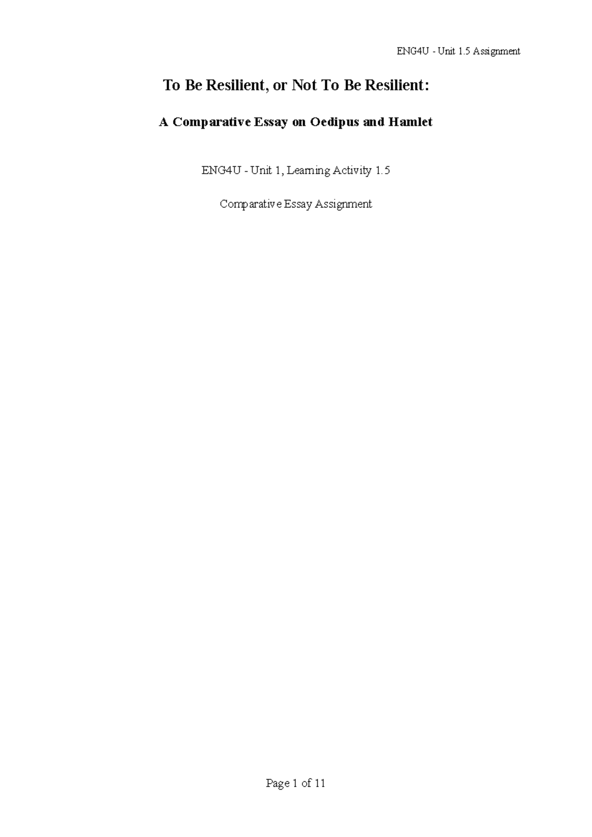 ENG4U Unit 1.5 Comparative Essay: Resilience in Oedipus vs. Hamlet ...