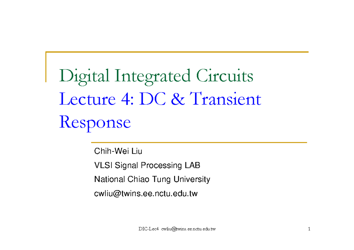 Digital Integrated Circuits Lecture 4: DC Transient Response - Studocu