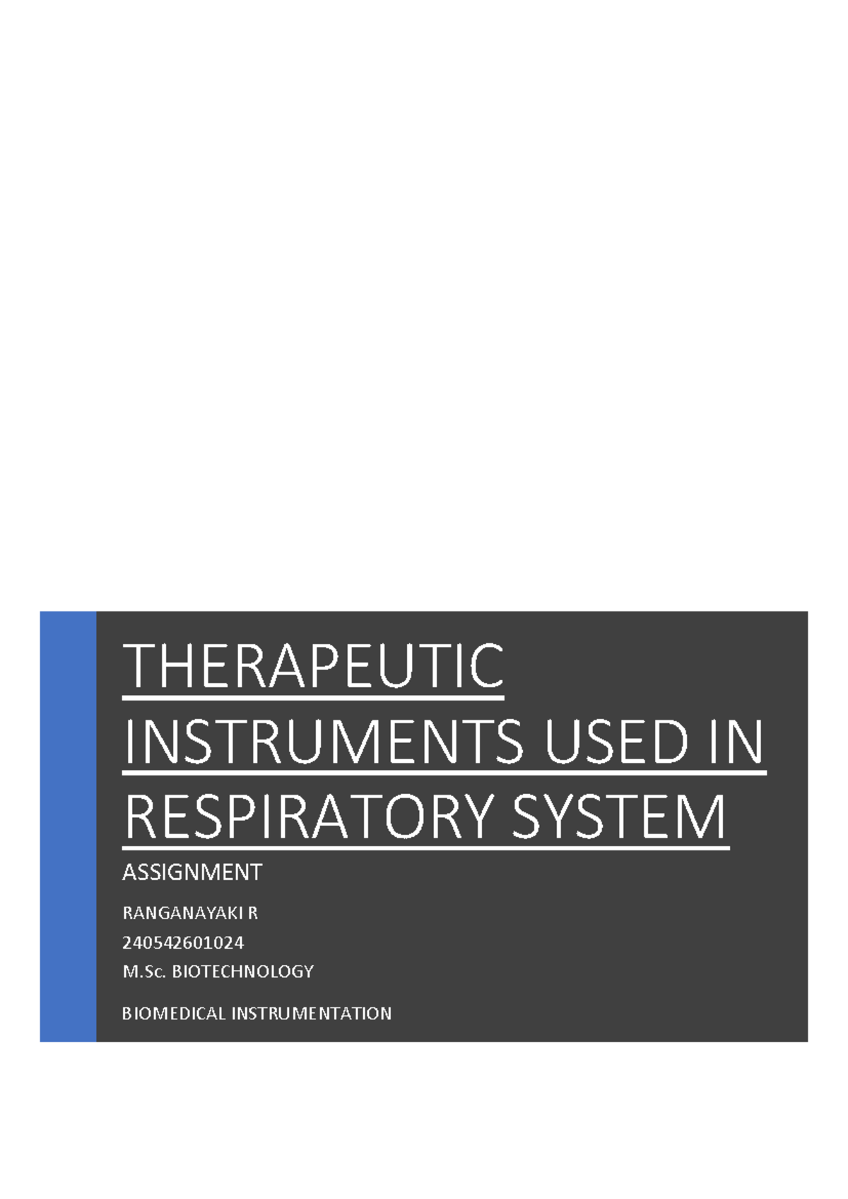 M.Sc. Biotechnology: Therapeutic Instruments for Respiratory System Assignment - Studocu