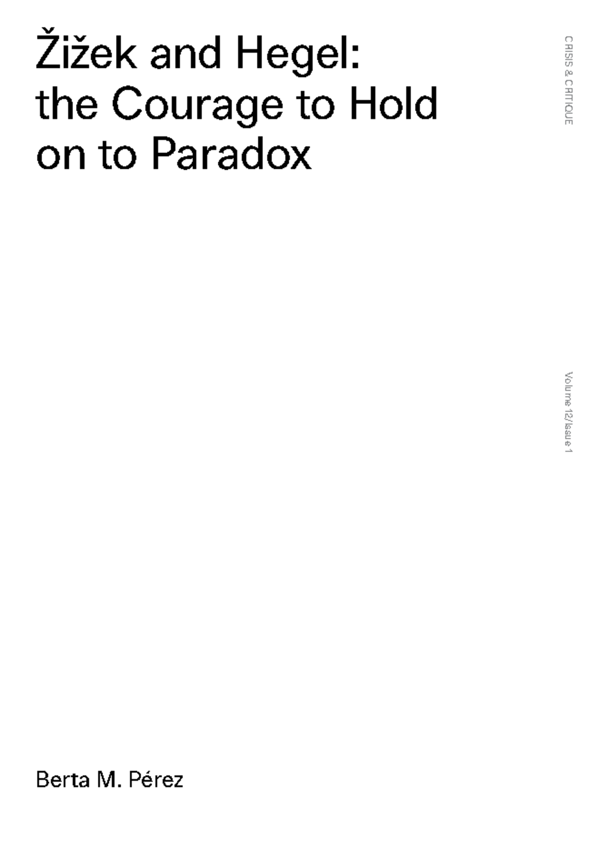 CRISIS CRITIQUE: Žižek and Hegel - Embracing Paradox in Philosophy ...
