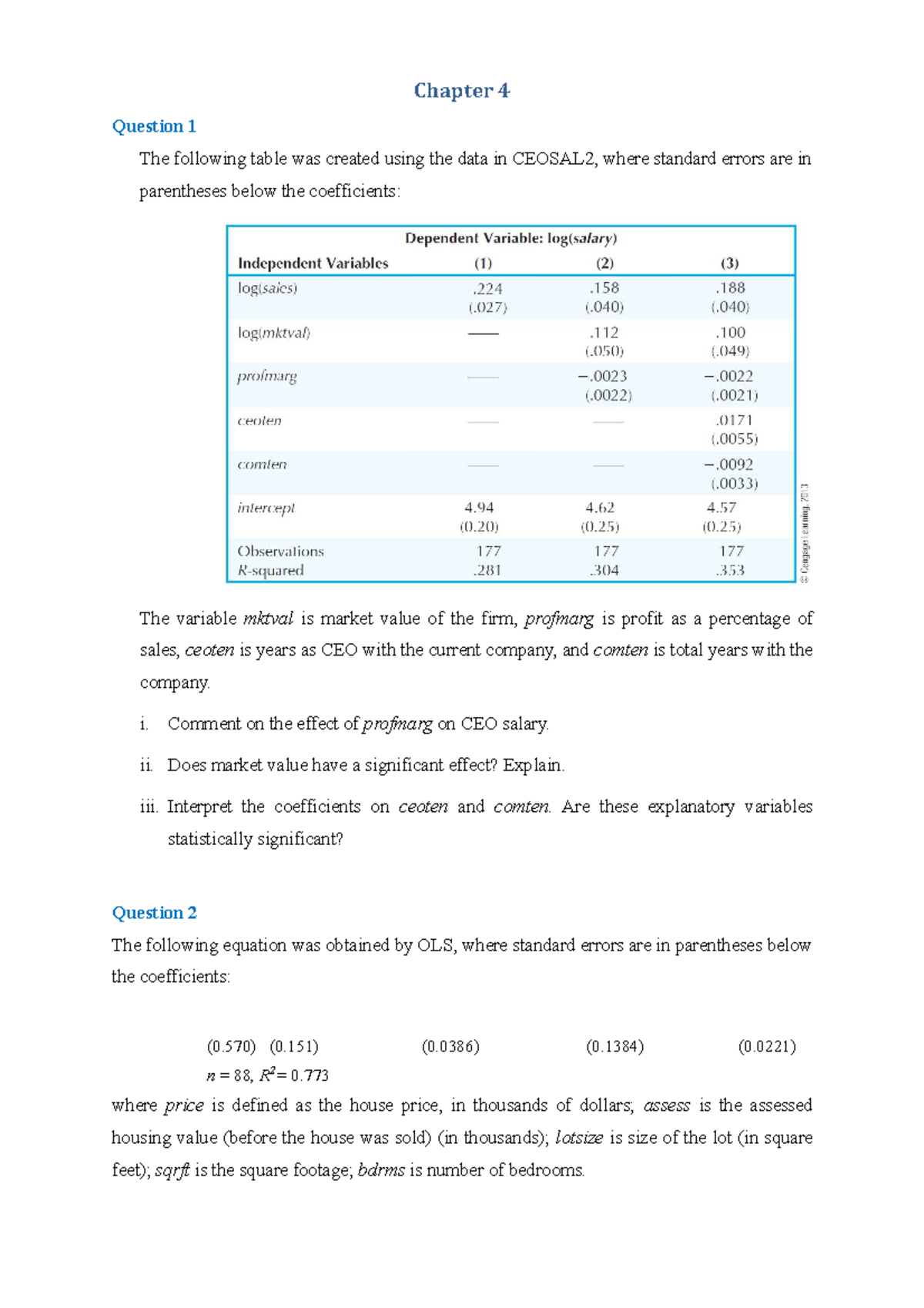Tutorial 2 Chapter 4 - Chapter 4 Question 1 The following table was ...