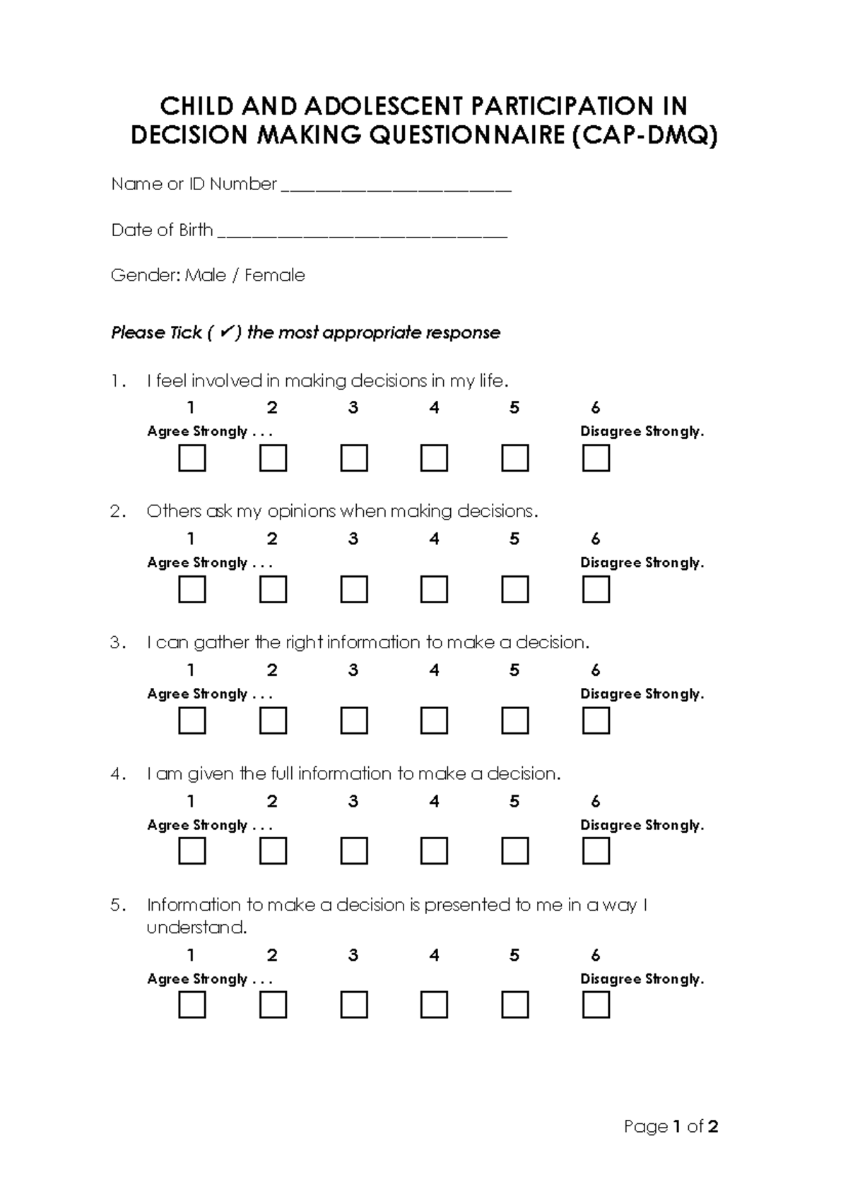 CHILD AND ADOLESCENT DECISION MAKING QUESTIONNAIRE (CAPDMQ 2016) - Studocu