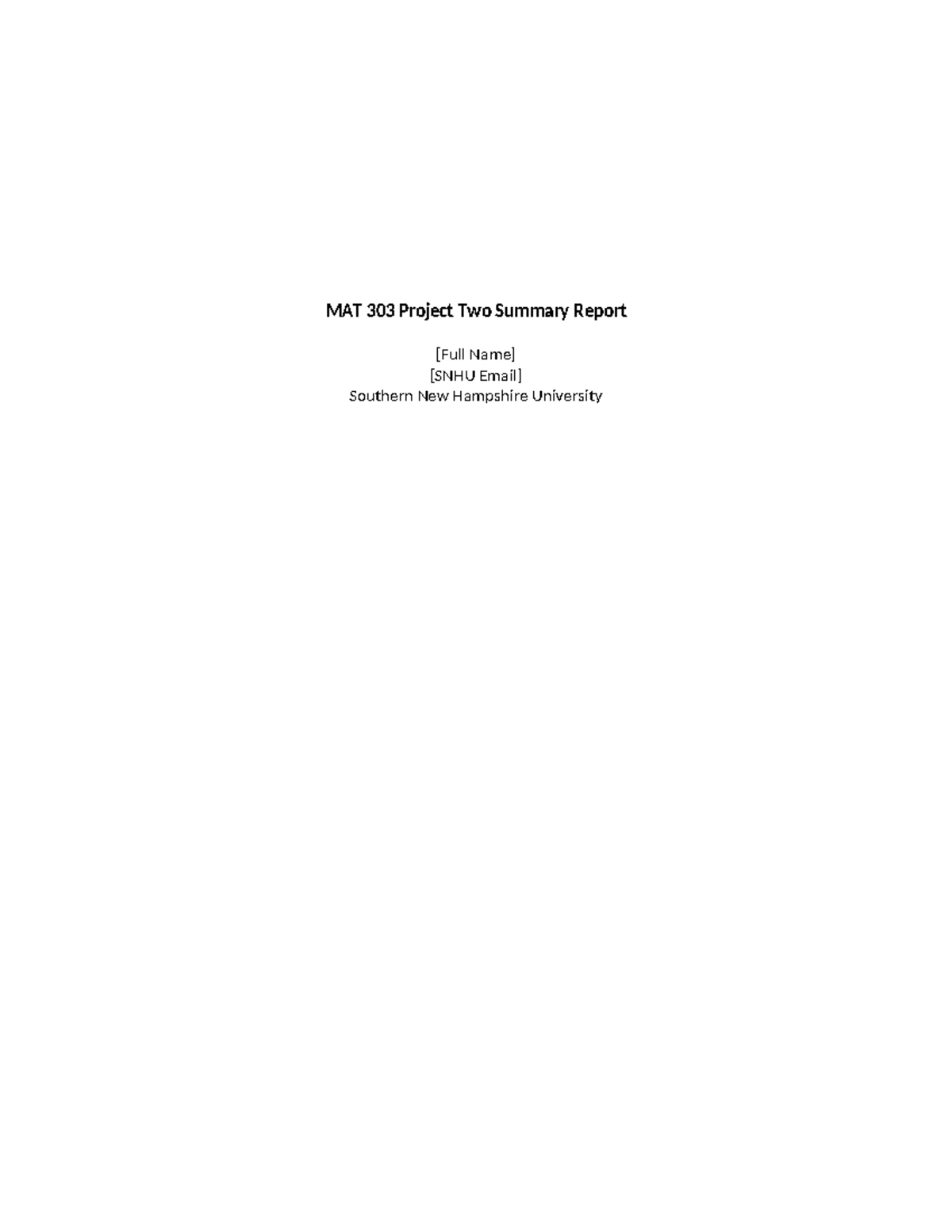 MAT 303 Project Two Summary Report Template and Guidelines - Studocu