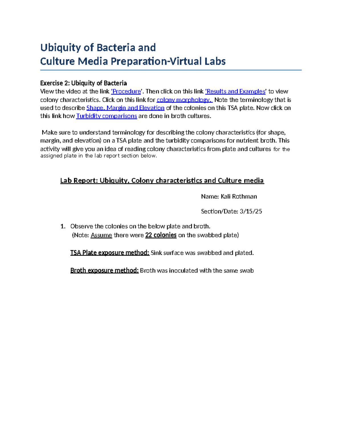 Lab 2: Ubiquity of Bacteria & Culture Media Characteristics - Studocu
