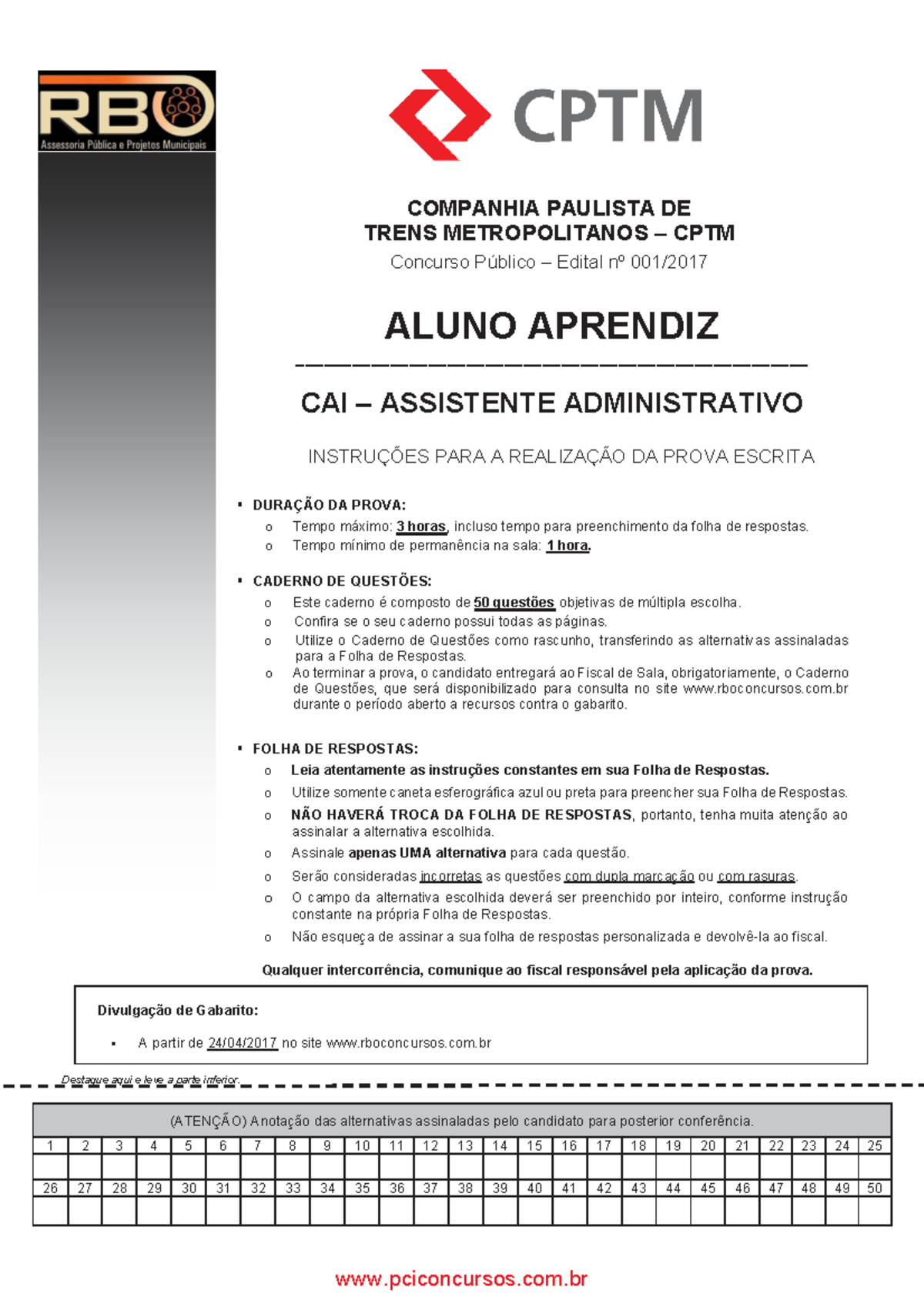 18- assistente administrativo CPTM RBO 2017 - Divulgação de Gabarito: ß ...