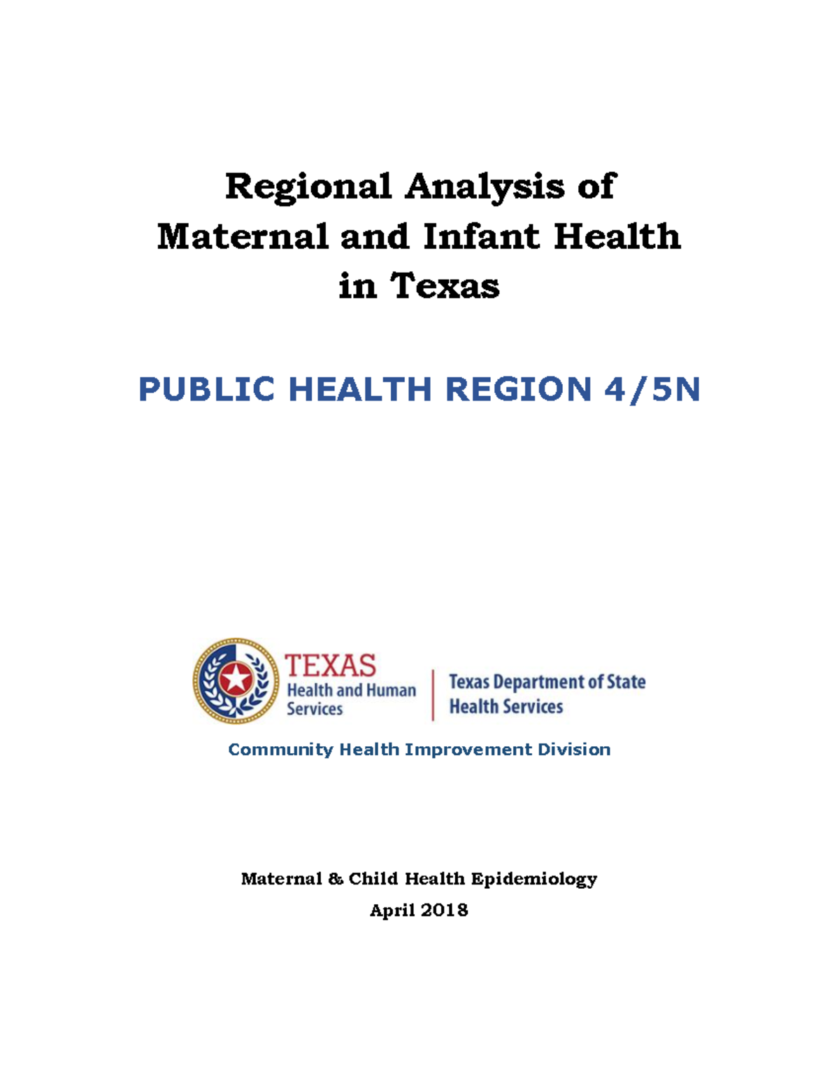 Analysis of Maternal and Infant Health in Texas: PHR 4/5N Report - Studocu