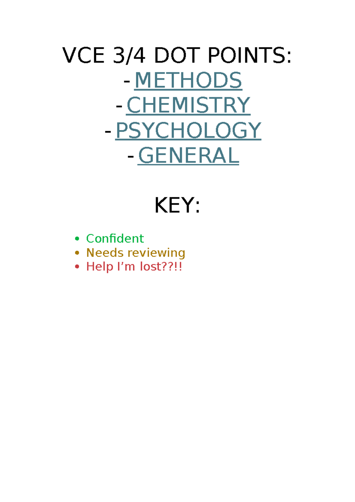 VCE 3:4 Dot Points for Methods, Chemistry, and Psychology Studies - Studocu