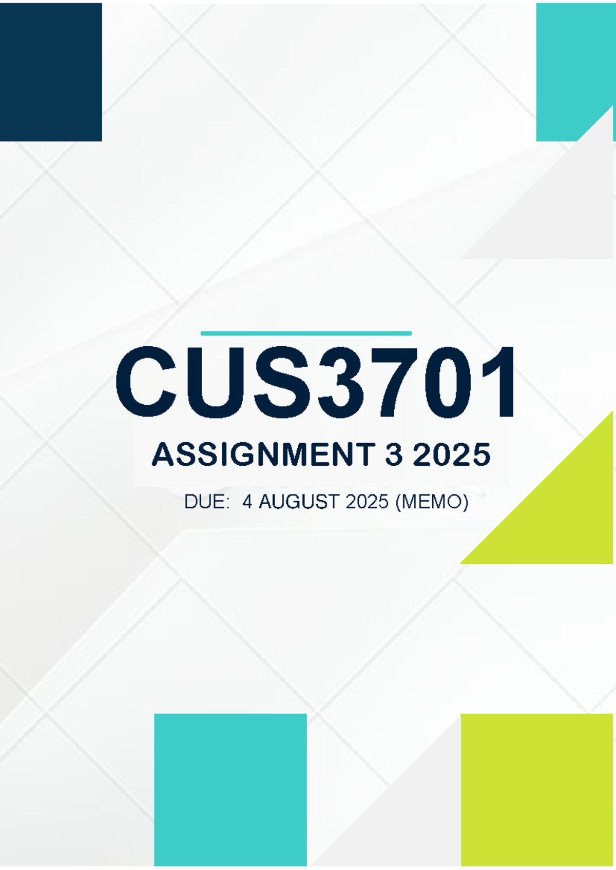 CUS3701 Assignment 3 Memo 2025: Enhancing Curriculum Delivery - Studocu