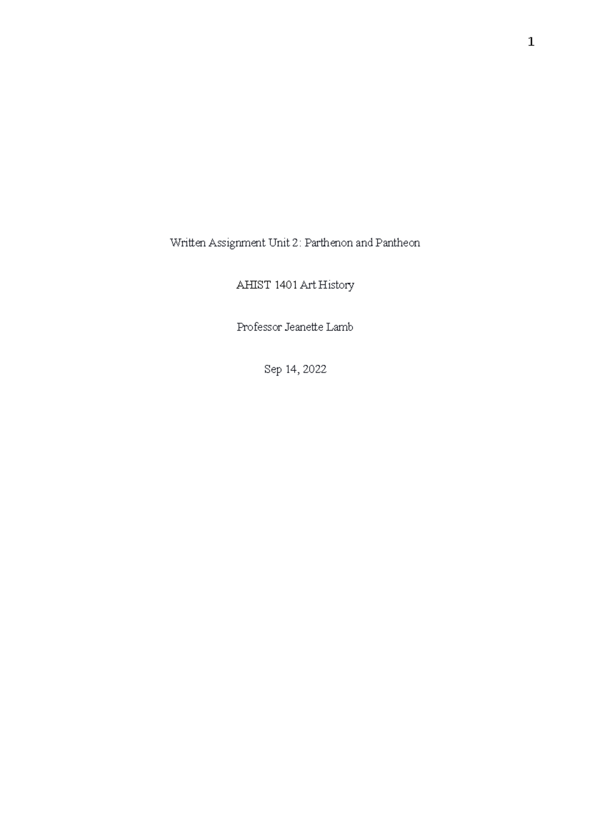 Ahist WA 2 Partheon and Pantheon - Written Assignment Unit 2: Parthenon ...