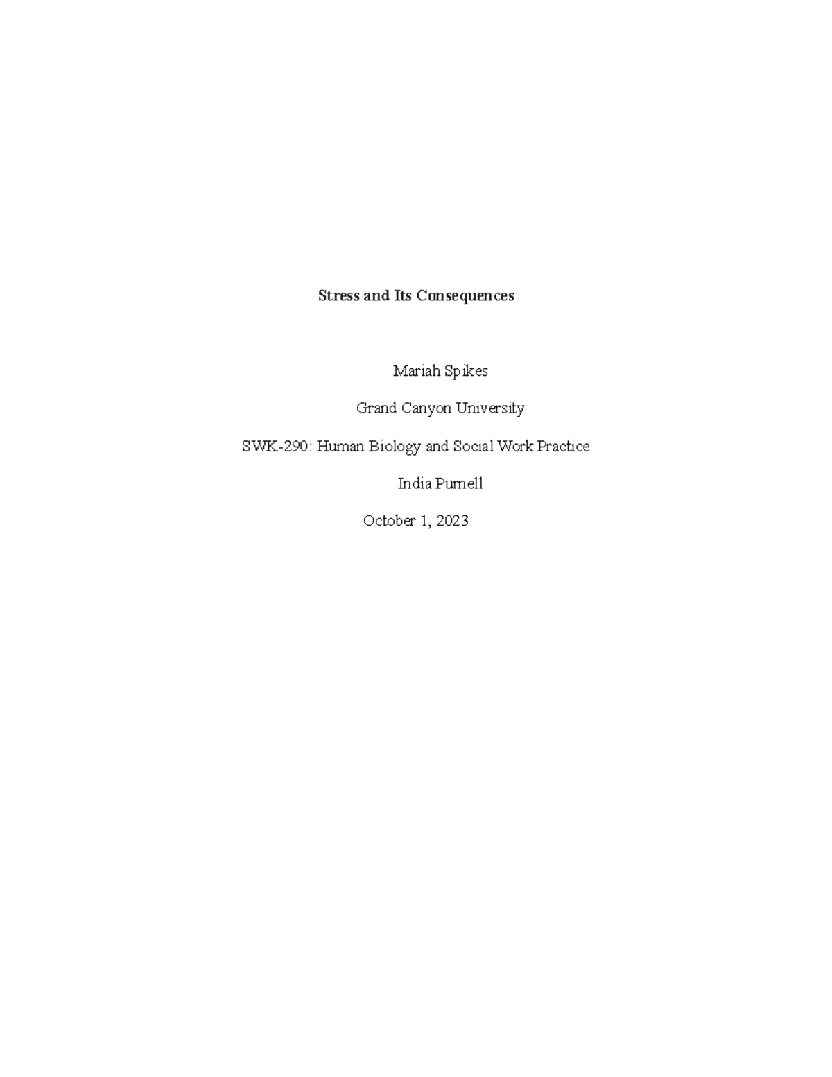 Stress and Its Consequences - Stress and Its Consequences Mariah Spikes ...