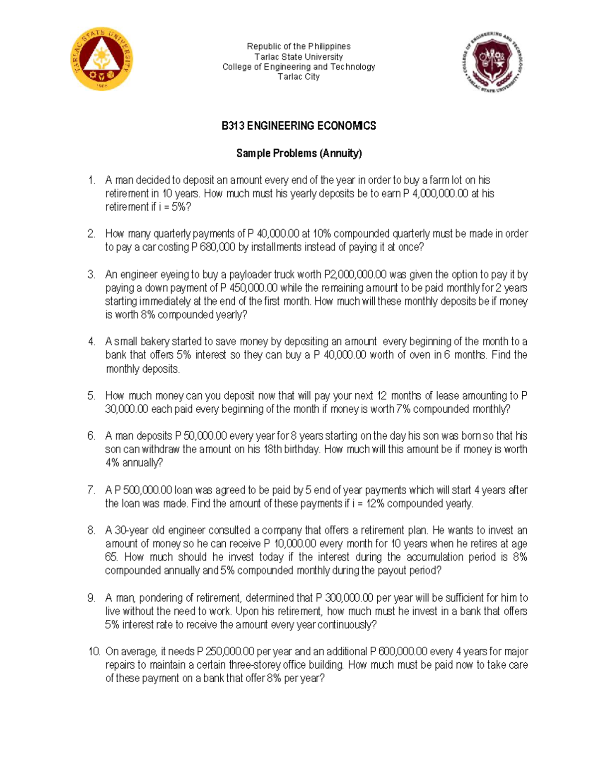 B313 Engineering Economics: Sample Annuity Problems and Solutions - Studocu