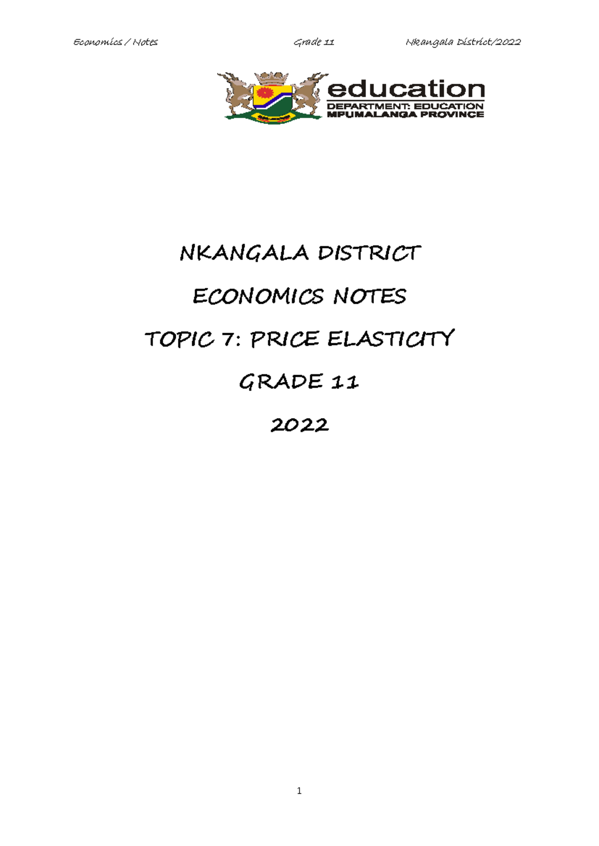 Grade 11 Economics Notes: Topic 7 - Price Elasticity (NKANGALA) - Studocu